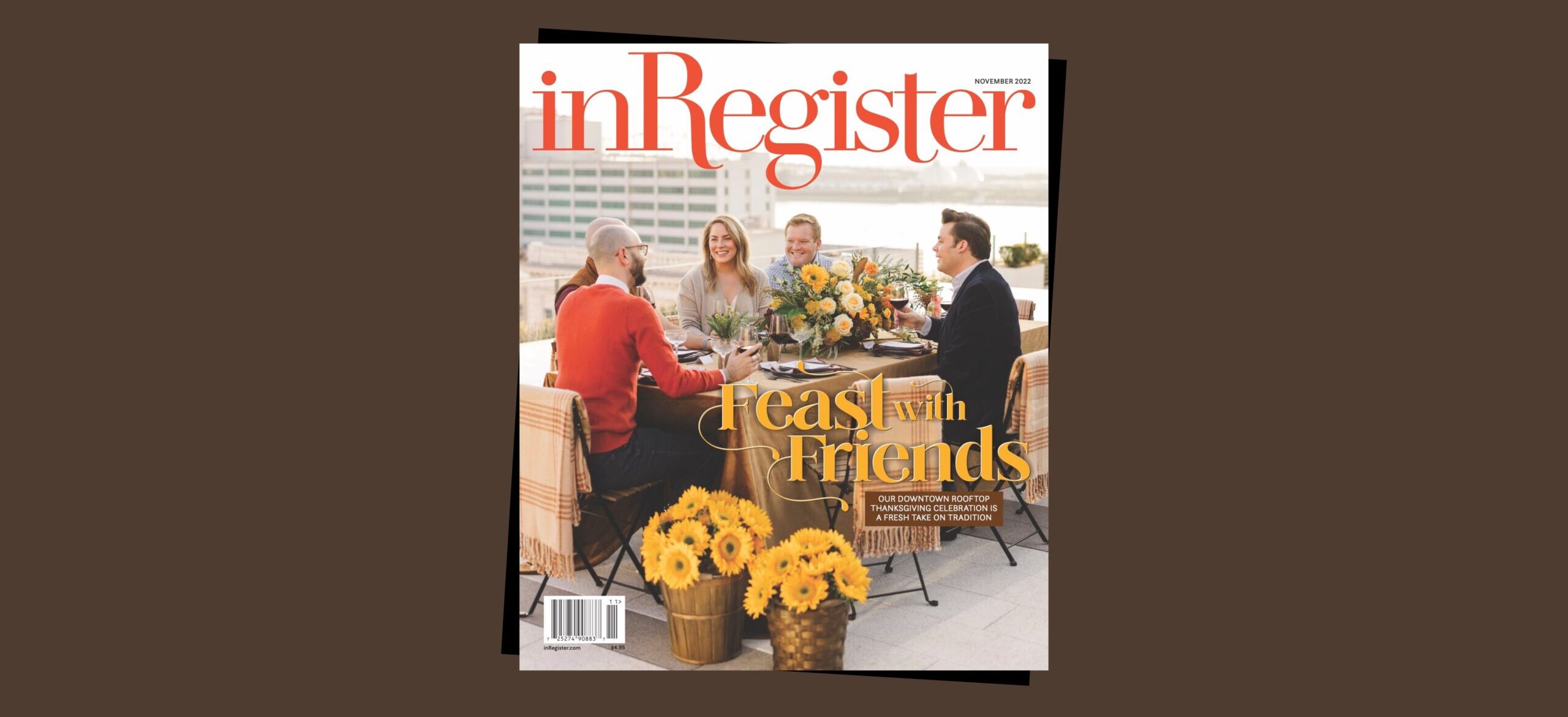 Our November cover story sets the table for a Friendsgiving feast full ...